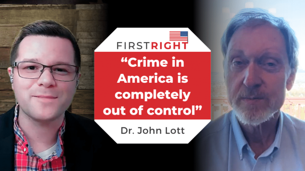 The Crime Wave Didn’t Happen By Accident. Dr. John Lott Explains Why ...